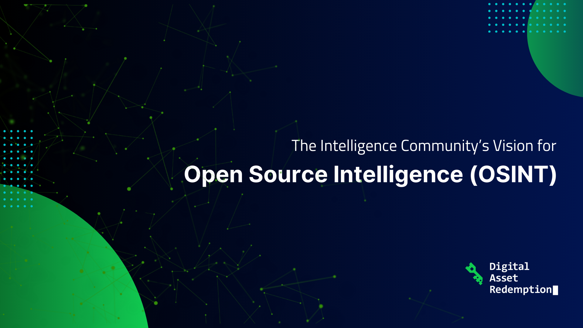The IC's Vision for Open Source Intelligence